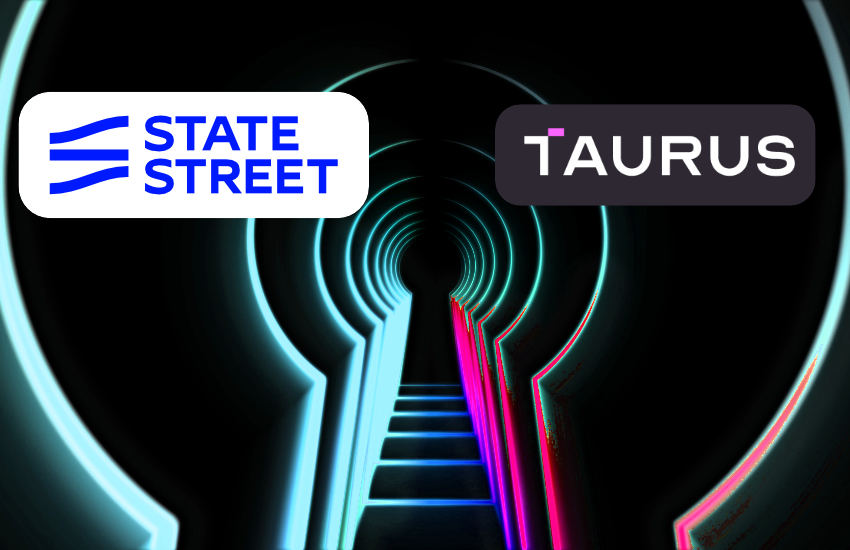 State Street signs with Taurus for digital asset custody, tokenization ...