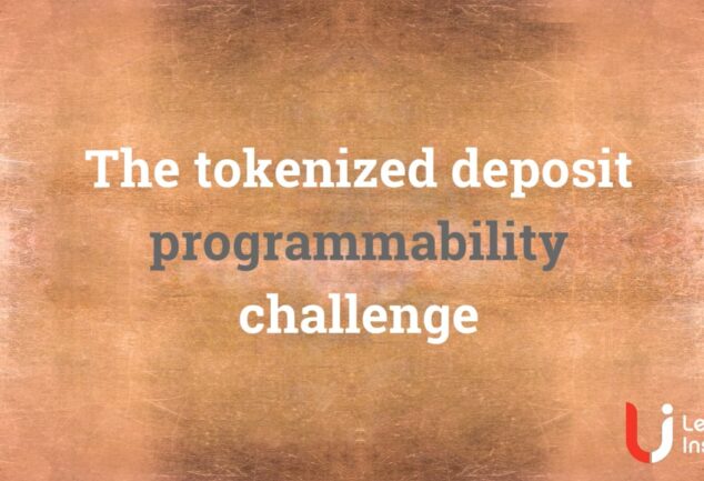 Tokenized deposits - Ledger Insights - blockchain for enterprise